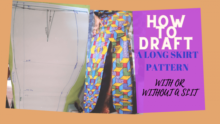 HOW TO DRAFT A LONG SKIRT PATTERN.WITH OR WITHOUT FRONT SLIT - SEWING ...
